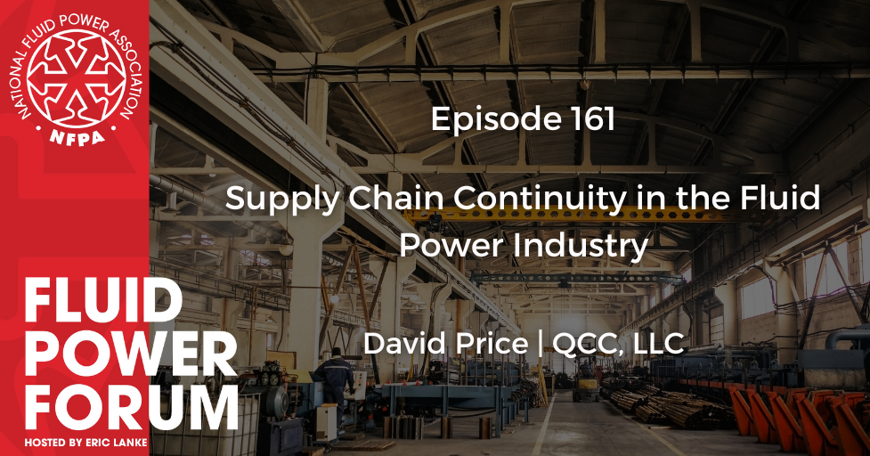 New Episode of Fluid Power Forum: Supply Chain Continuity in the Fluid ...